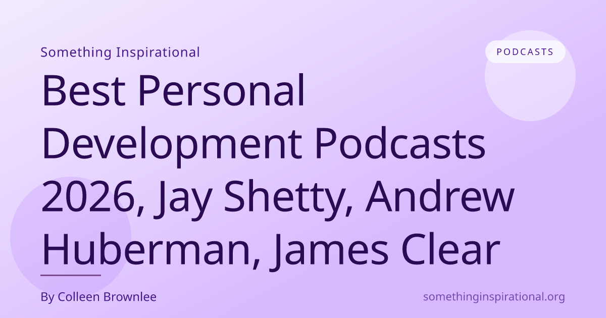Best Personal Development Podcasts 2026, Jay Shetty, Andrew Huberman ...